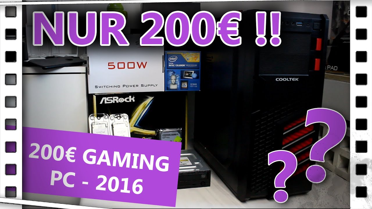 [200€ GAMING-PC] Ist das Möglich? Nur 200€ Gaming PC (NEU)! Speedbuild ...