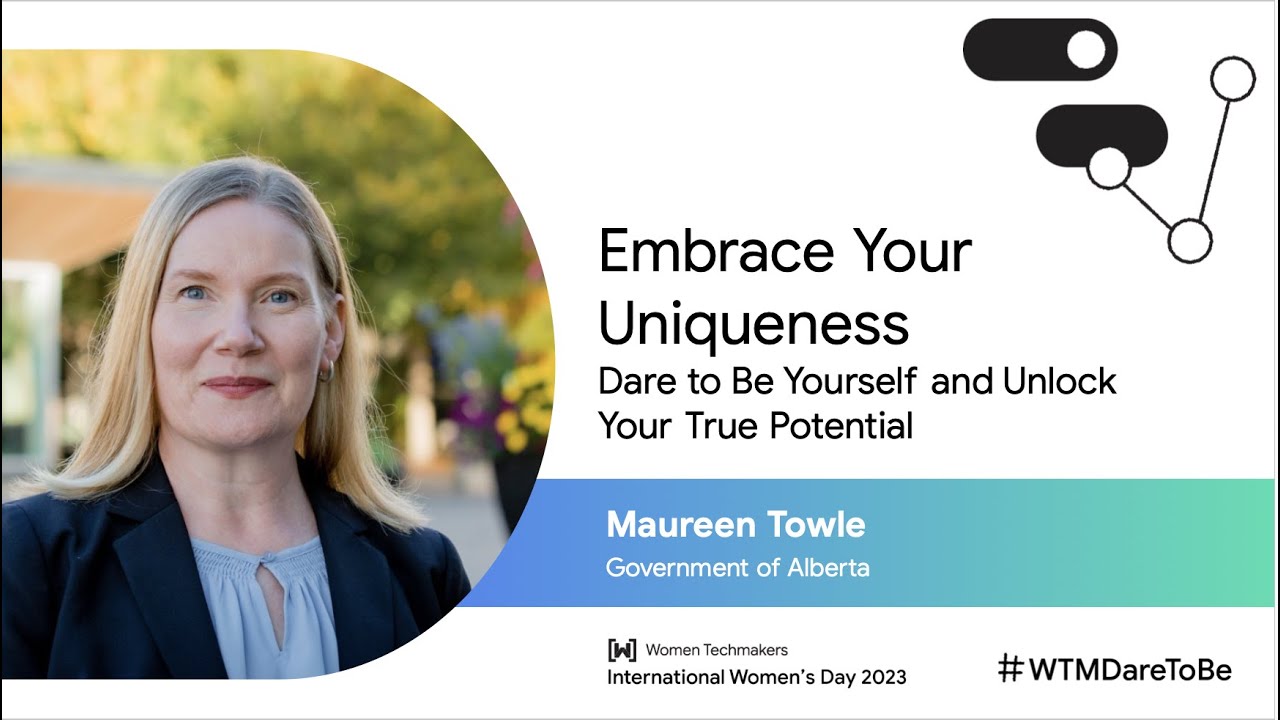 IWD 2023 Edmonton [ Maureen Towle ] Embrace Your Uniqueness Dare to Be ...
