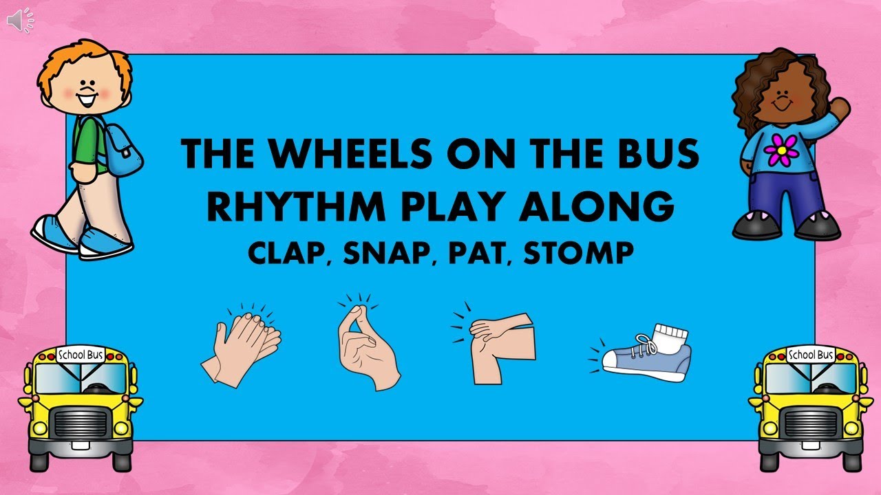 The Wheels on the Bus Rhythm Play Along, Body Percussion, Easy, Titi ...