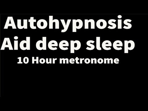 Auto Hypnosis | 10 hour metronome | deep sleep - YouTube