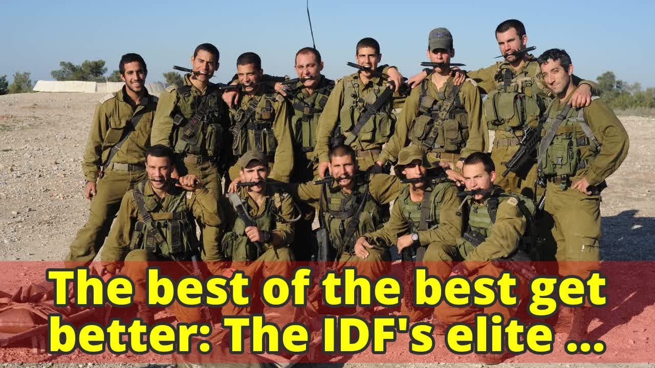 The best of the best get better: The IDF's elite commando training ...