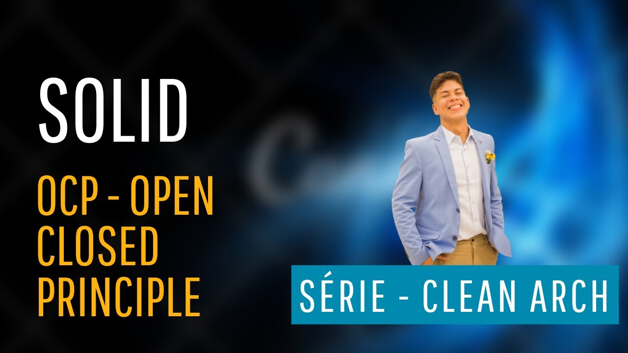 Open Closed Principle Ocp Solid Clean Archtecture Hands On Youtube