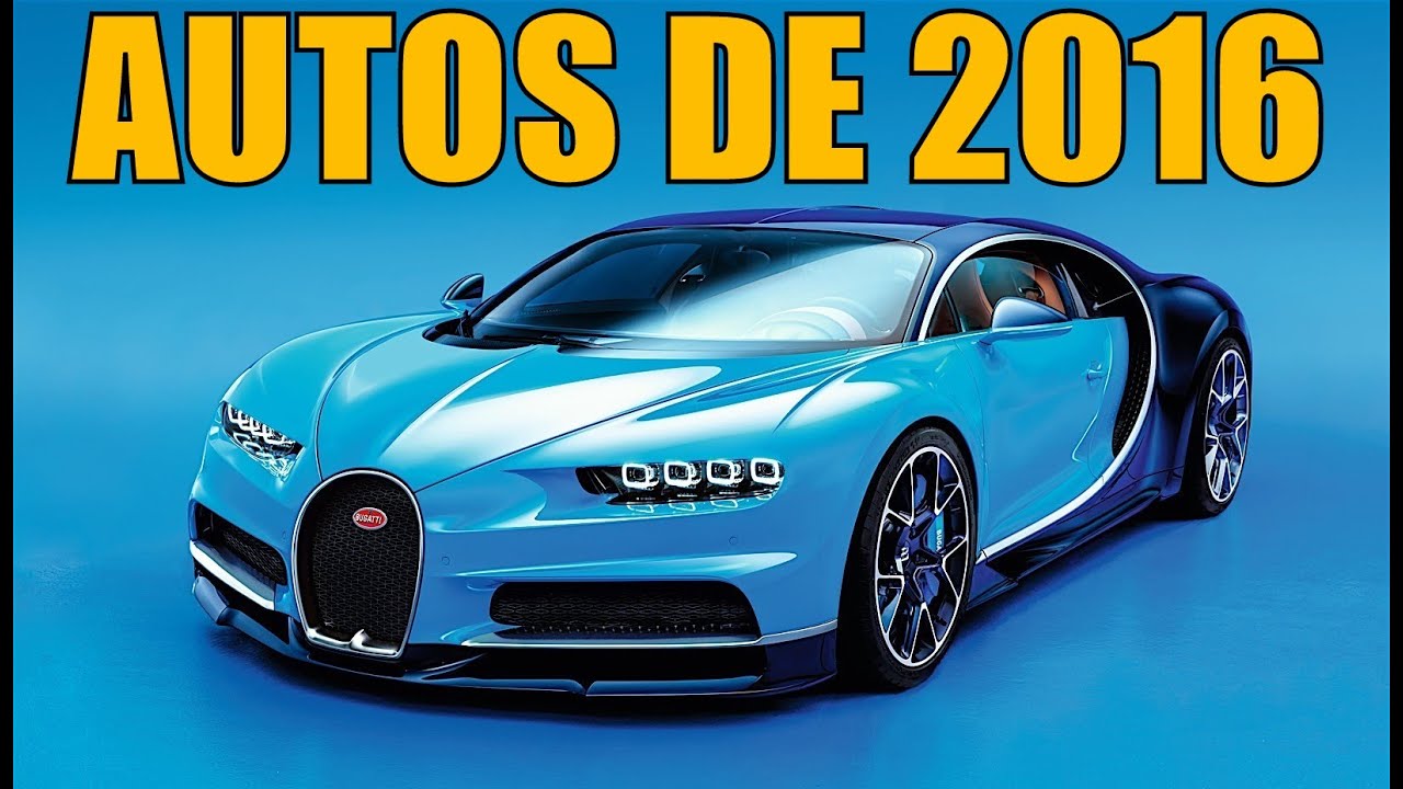 Autos del mundo, modelos de 2016 - YouTube