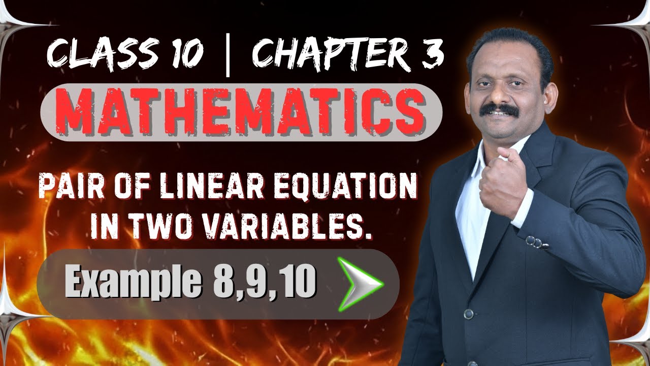 Class 10 Elimination Method Example 8‑10 | Pair of Linear Equations | Maths Chapter 3 | Teach ...