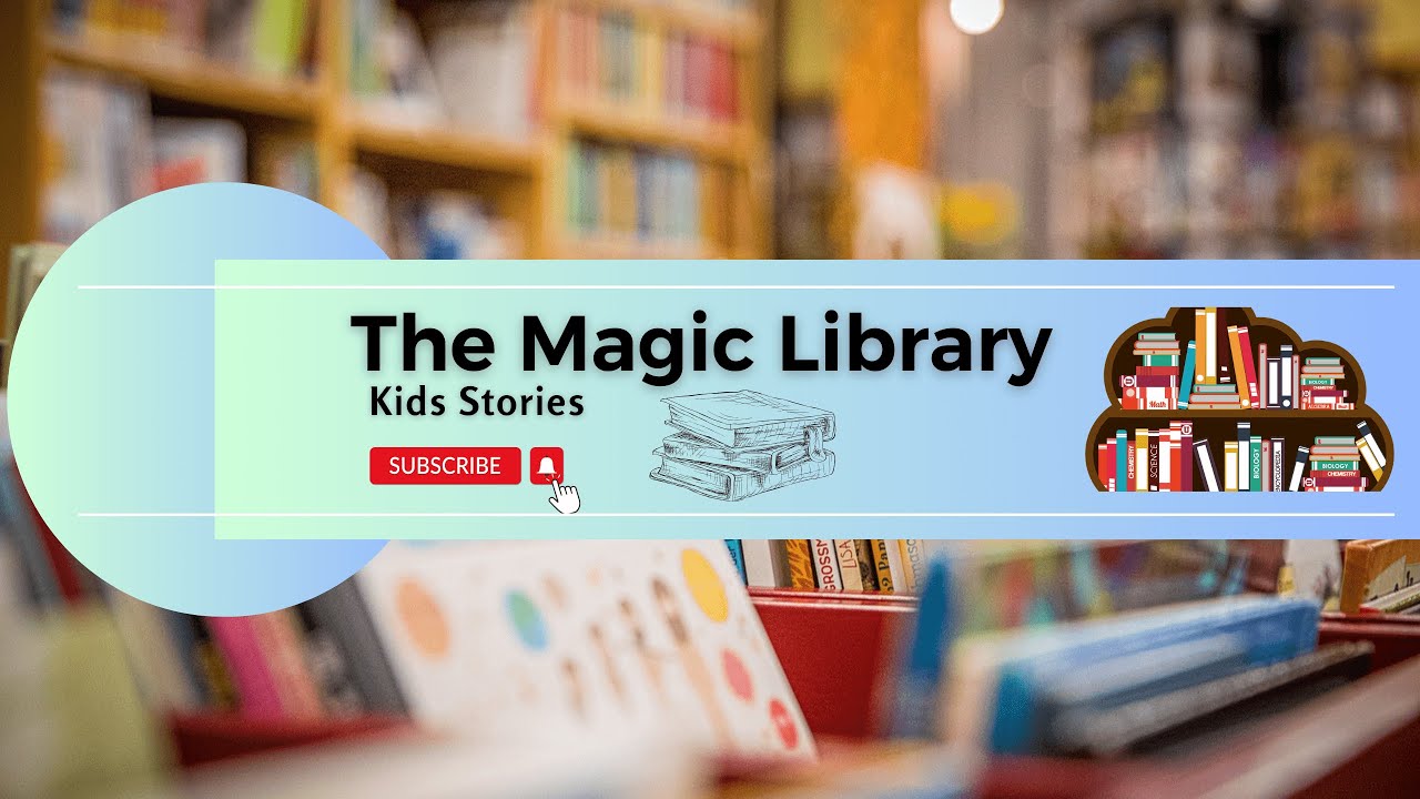 The Magic Library | Kids Bedtime Stories | Fun Kids Stories | Channel ...