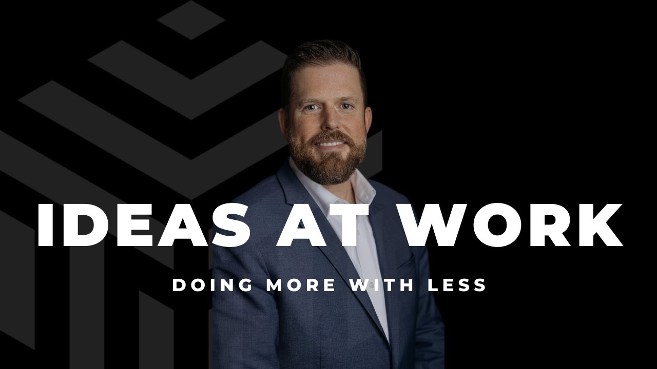 Ideas At Work - Doing More With Less - YouTube