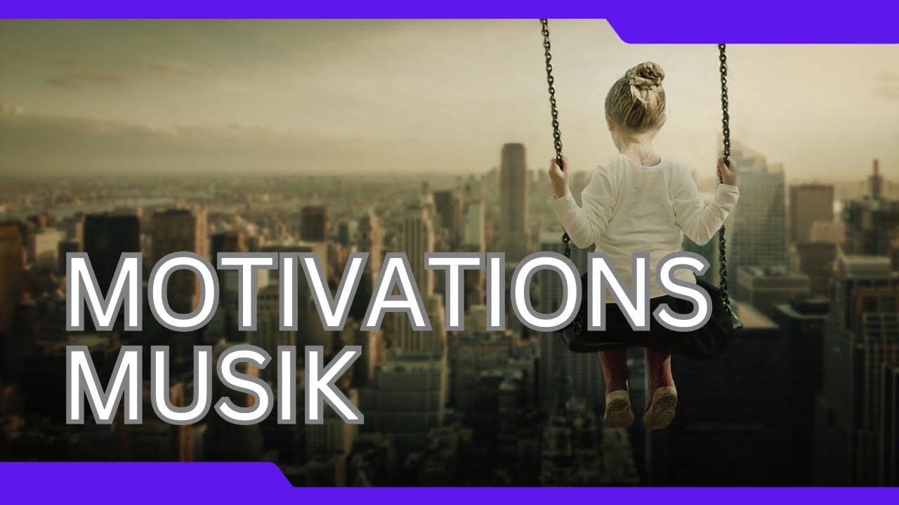 Motivation Musik für dich | 2 - YouTube