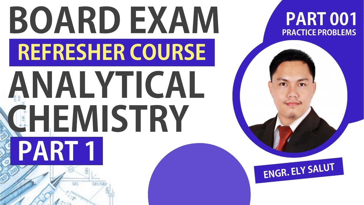 REVIEWER | ANALYTICAL CHEMISTRY | SET A | PART 1 - YouTube