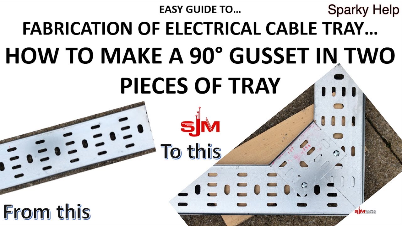 Make a 90 Gusset Bend in Cable Tray with Two Pieces - YouTube