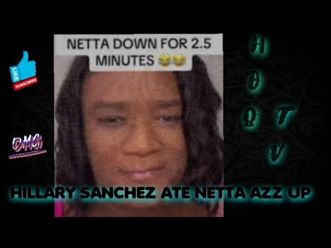Hillary Sanchez ate Mrs.Netta azz up💯😘🤕🤣😁 - YouTube