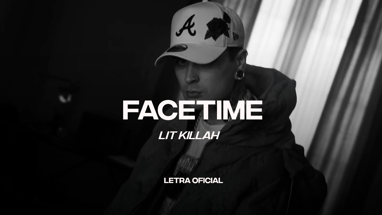 LIT Killah - FaCeTimE (Lyric Video) | CantoYo - YouTube