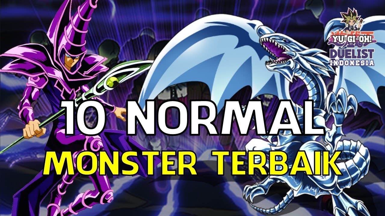10 NORMAL MONSTER TERBAIK DAN TERKUAT DI YU-GI-OH! [YUGIOH DUELIST ...