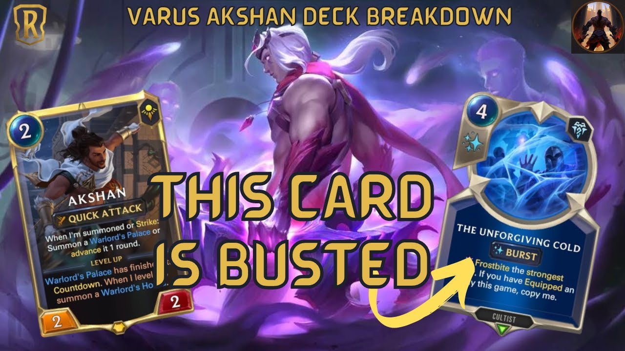 The Unforgiving Cold Is CARRYING Varus Akshan Decks | Deck Gameplay ...