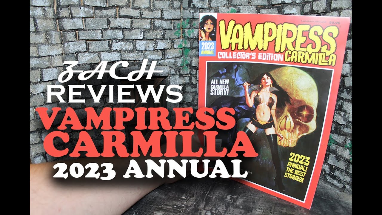 Zach Reviews Vampiress Carmilla 2023 Annual (Anthology Horror Comic ...