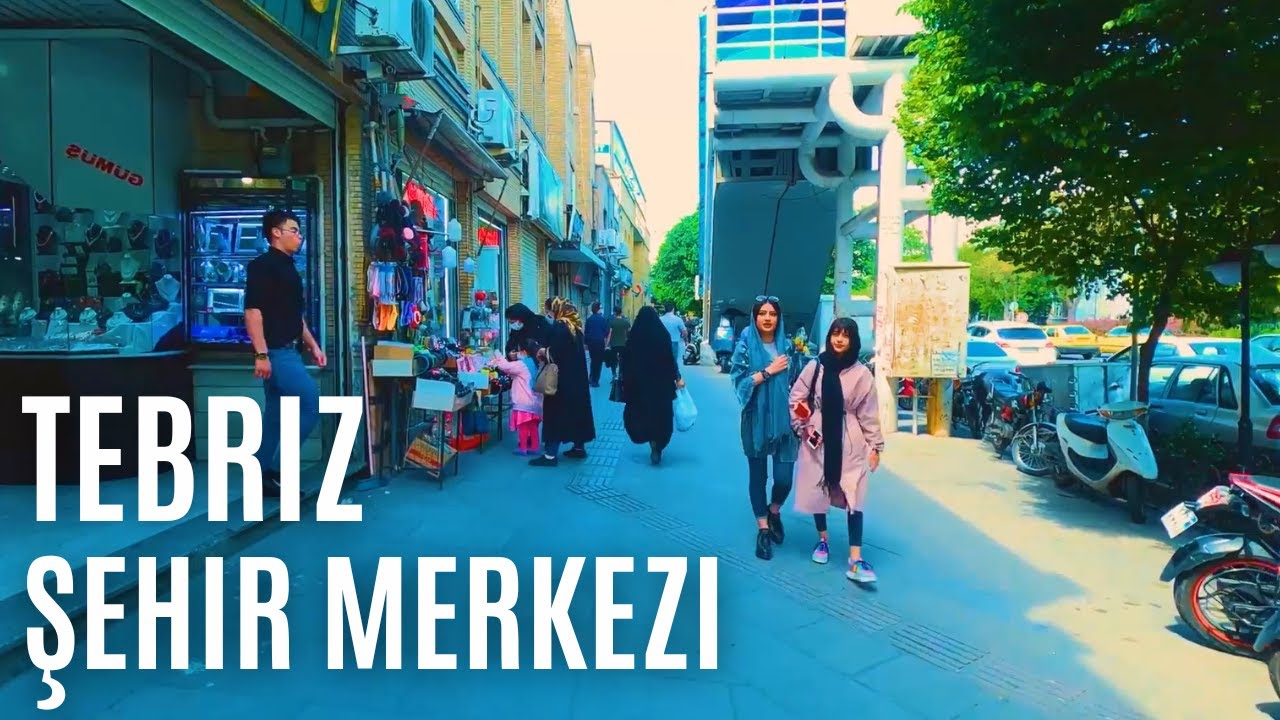 Tabriz Centrum Walking Tour | Tebriz Şehir Merkezi Yürüyüş - YouTube