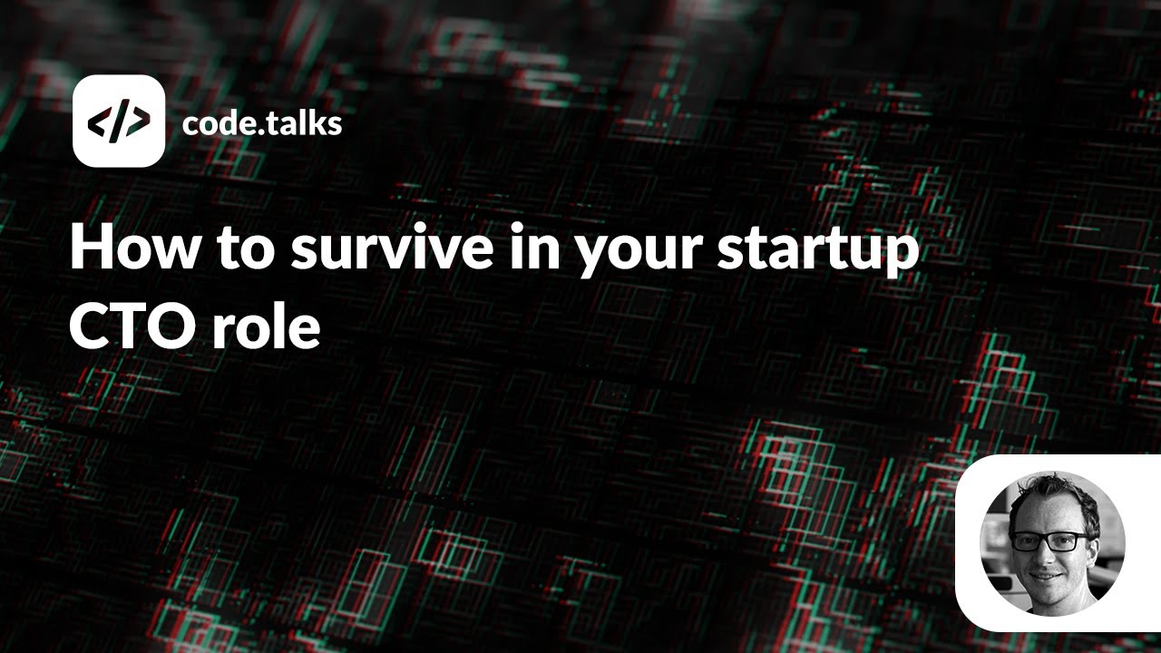 code.talks 2022 - How to survive in your startup CTO role - YouTube