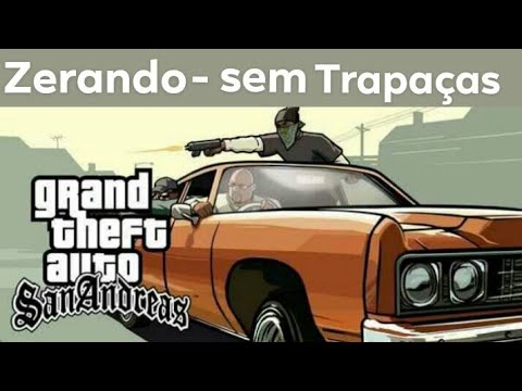 COMO ZERAR GTA SAN ANDREAS - SEM TRAPAÇAS #MISSÃO 13 e 14