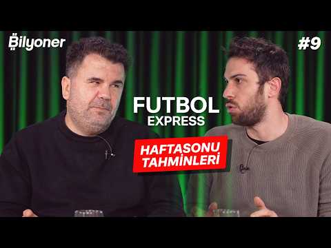 5’te KAÇ? ve Hafta sonu tahminleri | Orhan Uluca & Doruk Keskin | Futbol Express #9