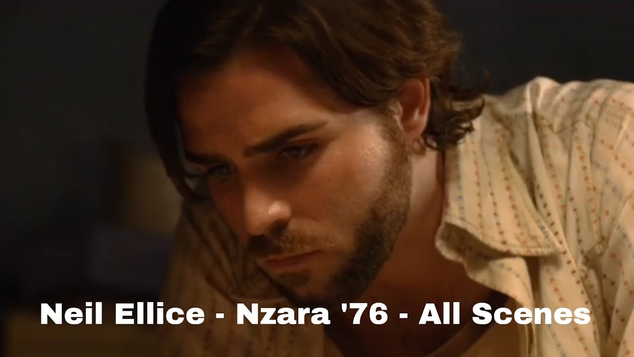 Neil Ellice - Nzara '76 - All Scenes - YouTube