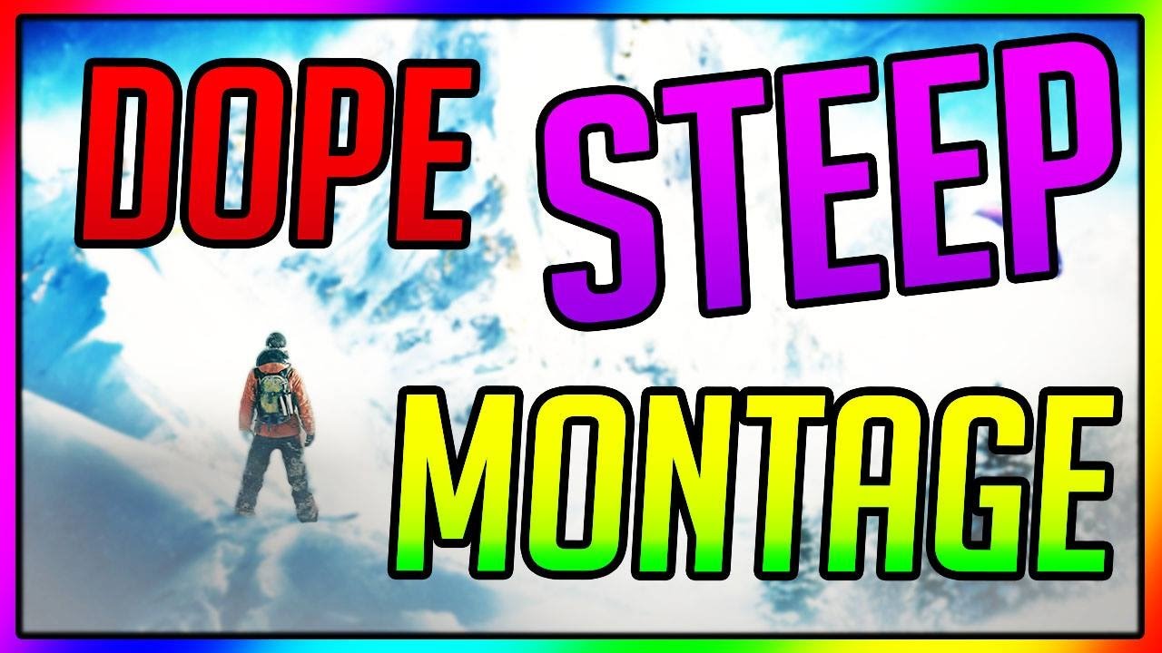 AMAZING STEEP TRICK MONTAGE!!! - (Steep Tricks w/ Awesome Music) - YouTube