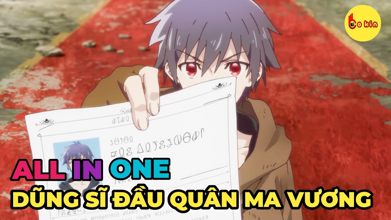 ALL IN ONE | Dũng Sĩ Đầu Quân Cho Ma Vương | Review Anime - YouTube