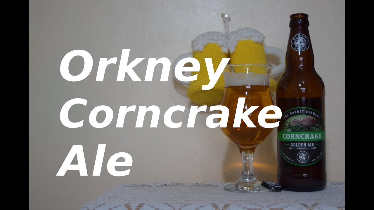 Orkney Corncrake Ale - YouTube