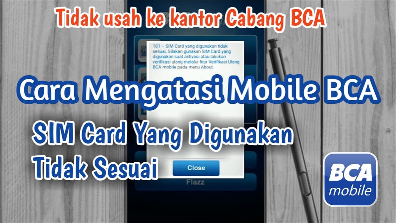 Cara Mengatasi BCA Mobile Error 101 | SIM Card yang digunakan tidak ...
