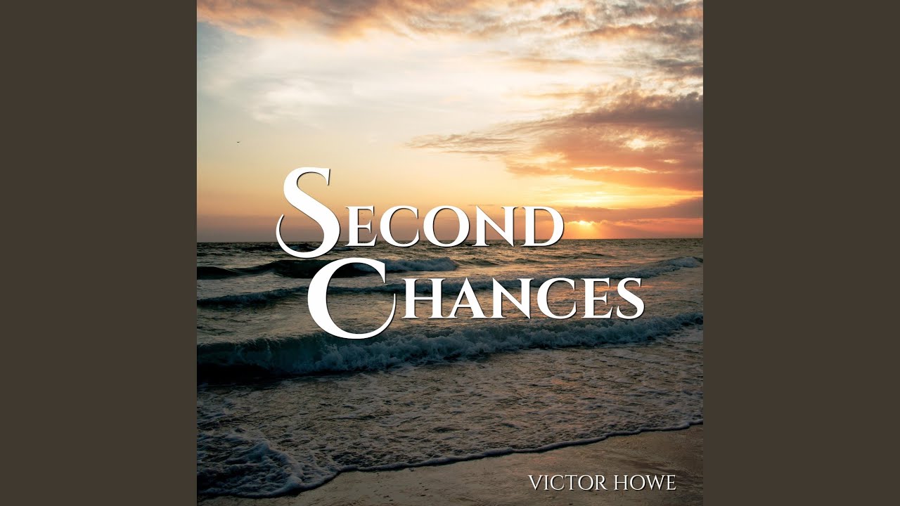 Second Chances - YouTube