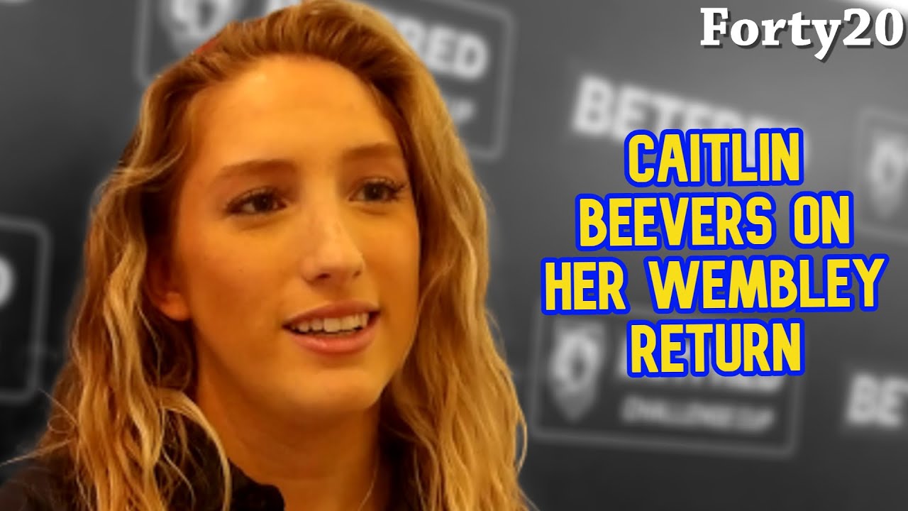"I threw up!" - Caitlin Beevers on returning to Wembley, as a player ...