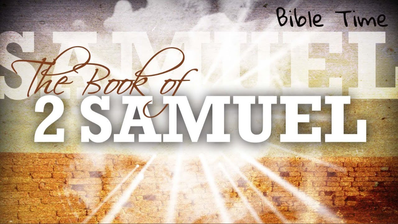 Bible Time: 2 Samuel Chapters 19-21. - YouTube