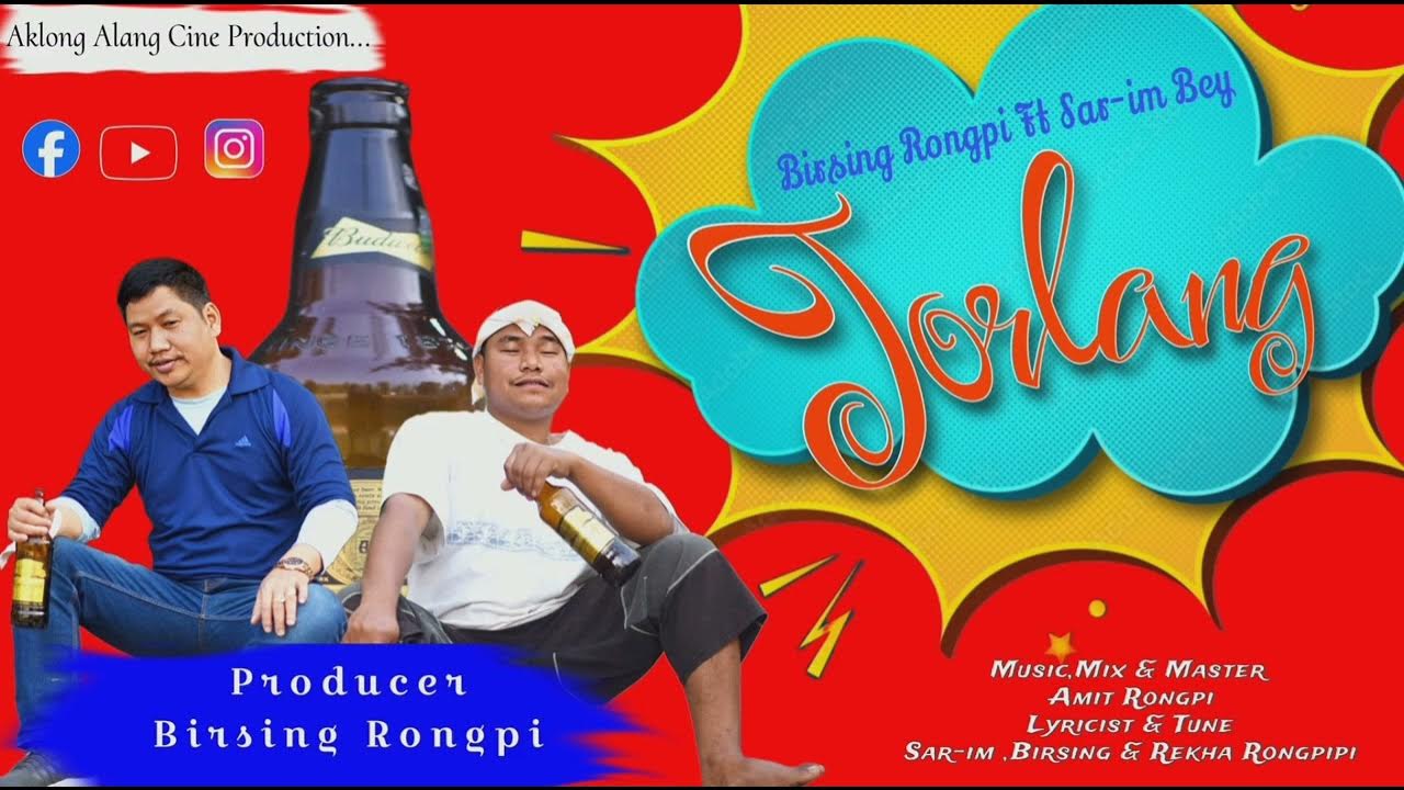 Jorlang | Birsing Rongpi & Sar-im Bey | Official song Released 2024 - YouTube