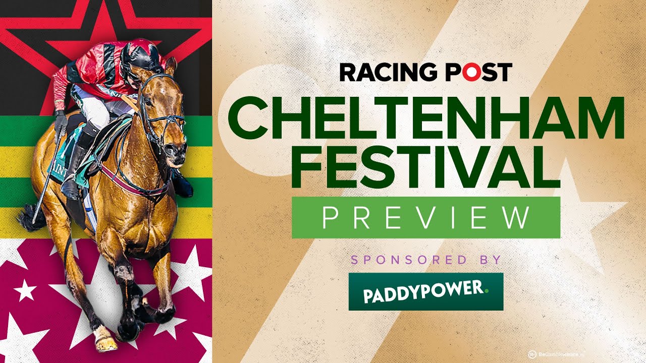 2022 Racing Post Cheltenham Festival Preview Show | Sponsored By Paddy ...