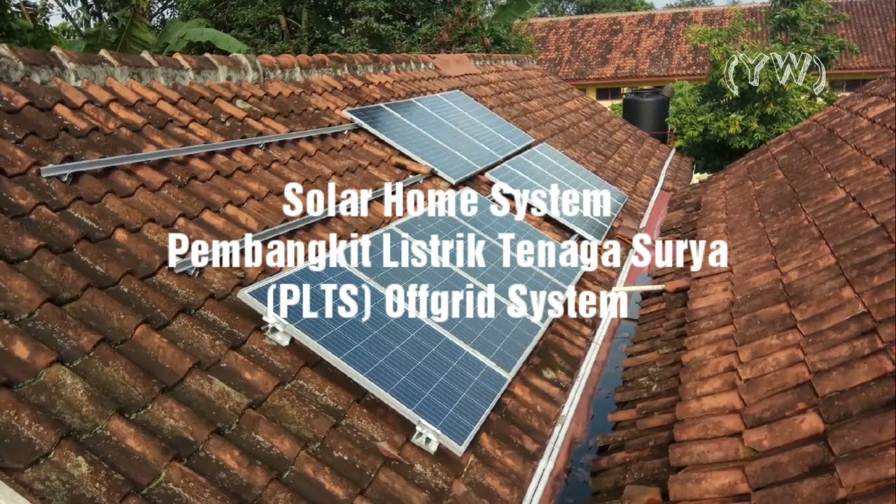 Solar home system, pembangkit listrik tenaga surya (PLTS) Off grid ...