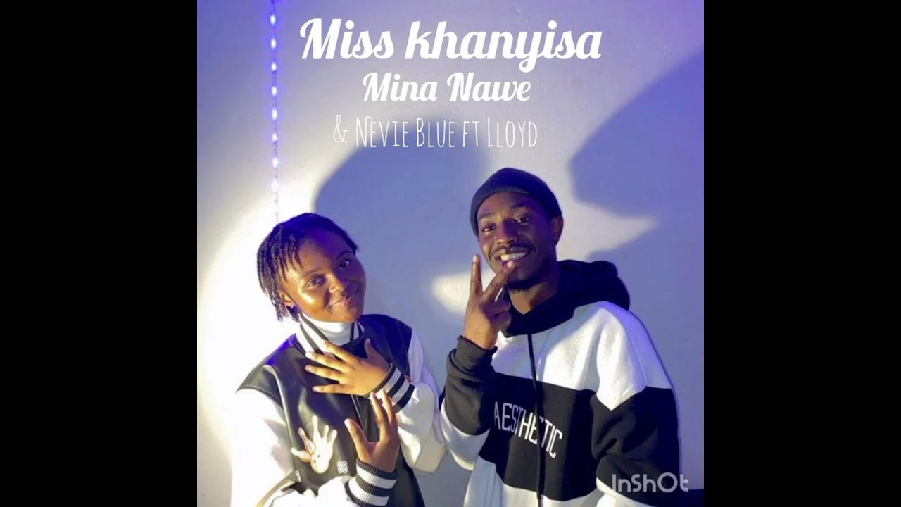Mina nawe & @nevieblue101 ft Lloyd - YouTube