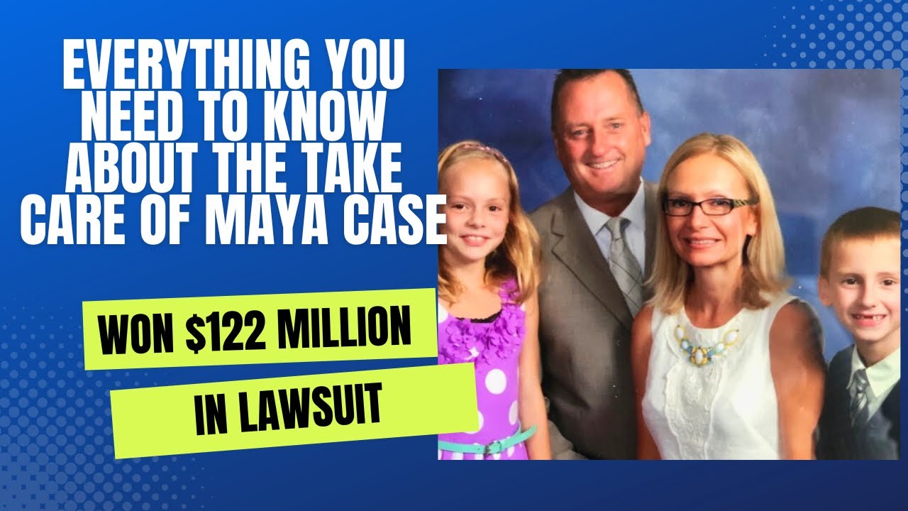 Take Care of Maya case won $211 million! Here’s everything you need to ...