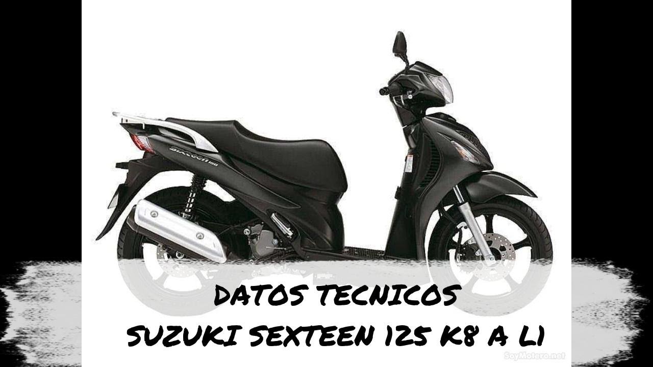 DATOS TECNICOS SUZUKI SEXTEEN 125 K8 A L1 - YouTube