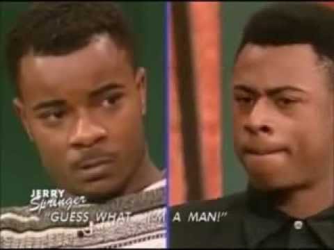 The Jerry Springer Guess what Im a man)- 720p - YouTube