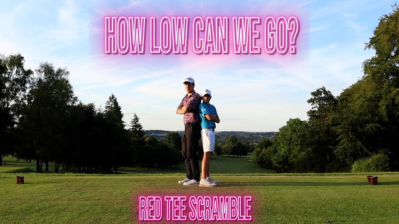 How Low Can We Go?? Red Tee Scramble - YouTube