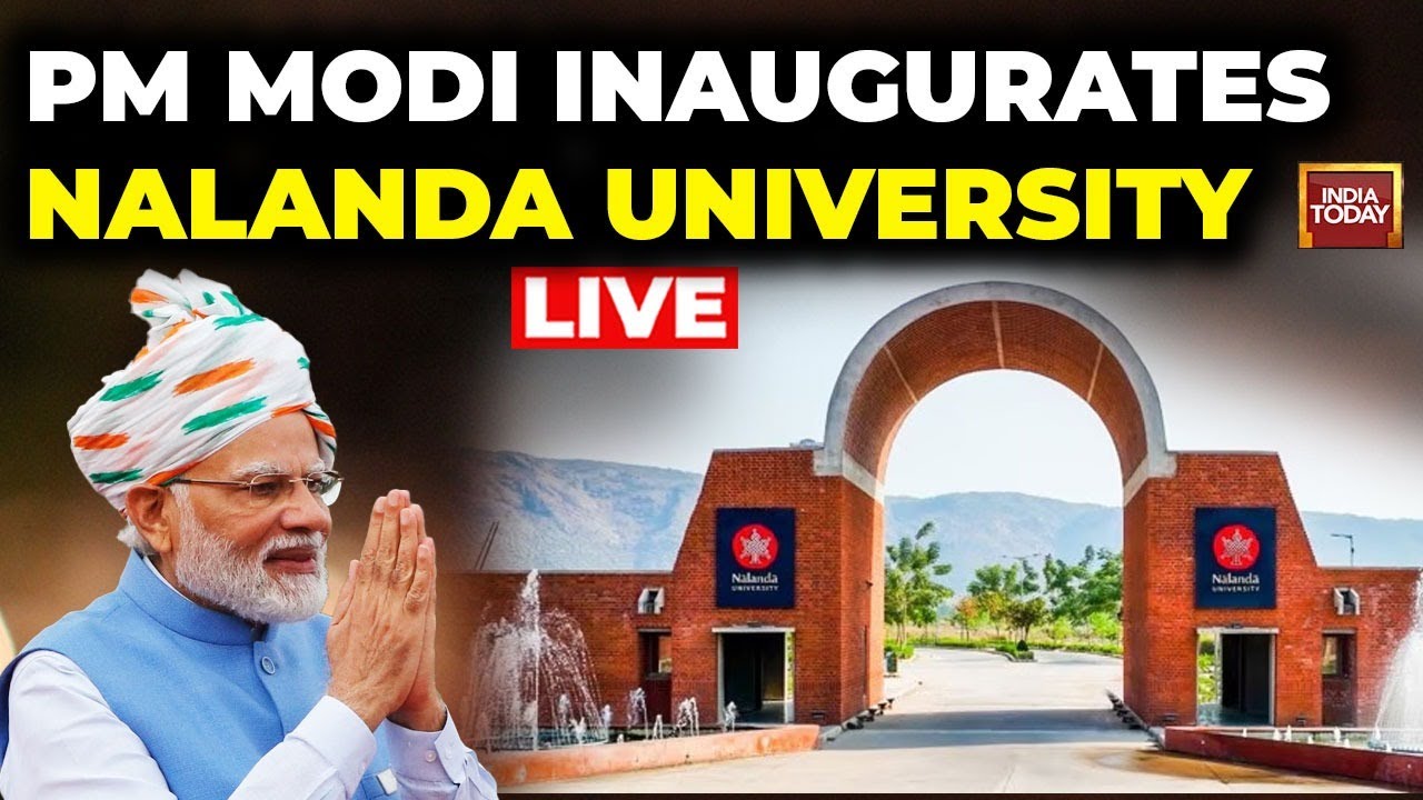 LIVE: PM Modi In Bihar | PM Modi Inaugurates Nalanda University In ...