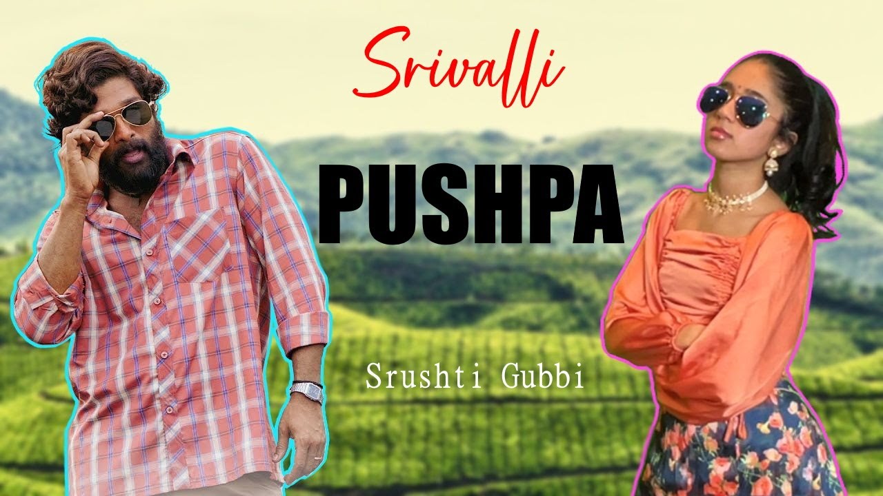 Srivalli - PUSHPA | Telugu - English - Hindi | Allu Arjun, Rashmika ...