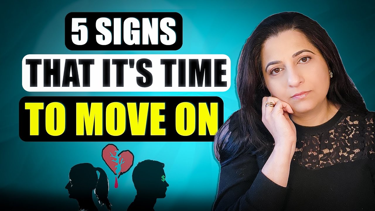 Time To Move on- 5 Signs the Relationship is Over - YouTube