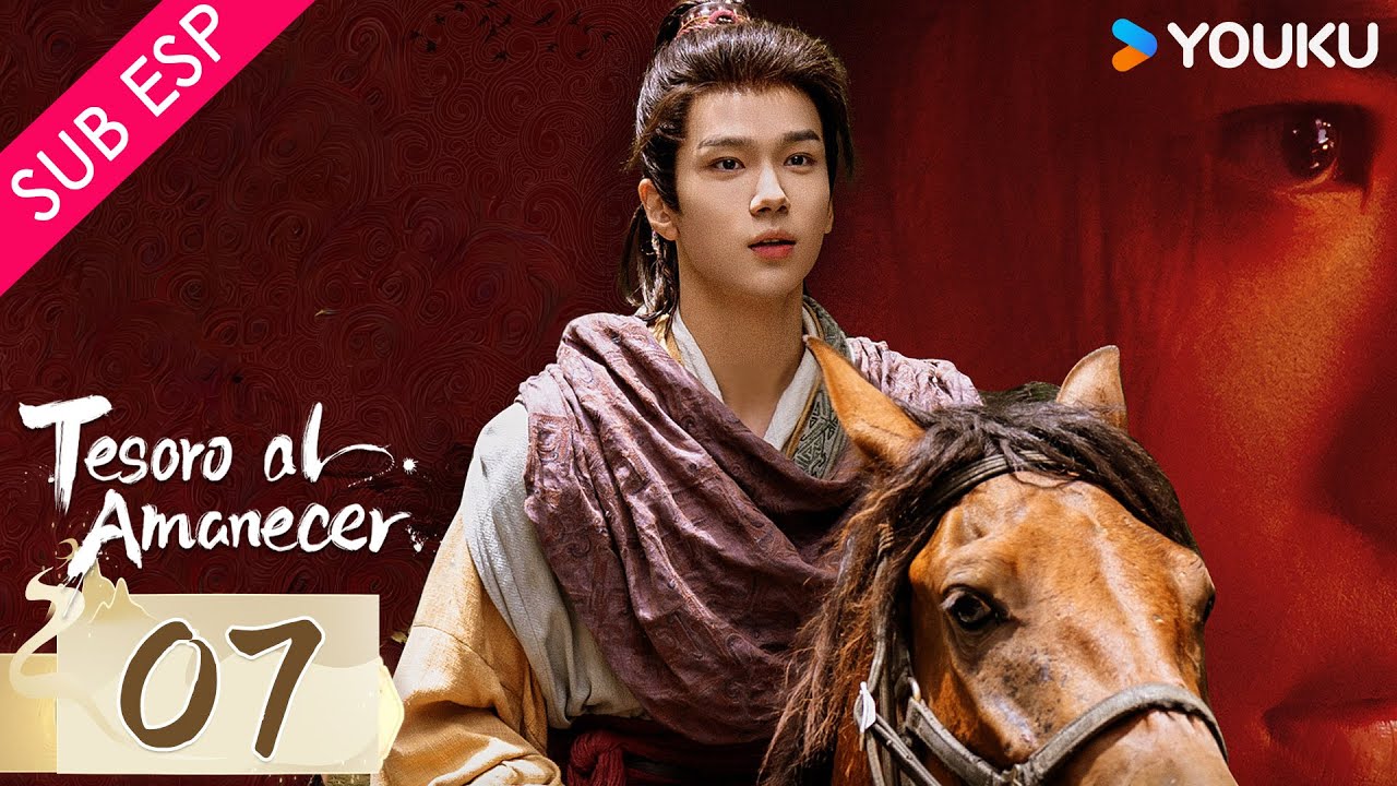 【SUB ESP】Tesoro al amanecer EP07 | Li Hongyi / Su Xiaotong / Yu Chengen ...