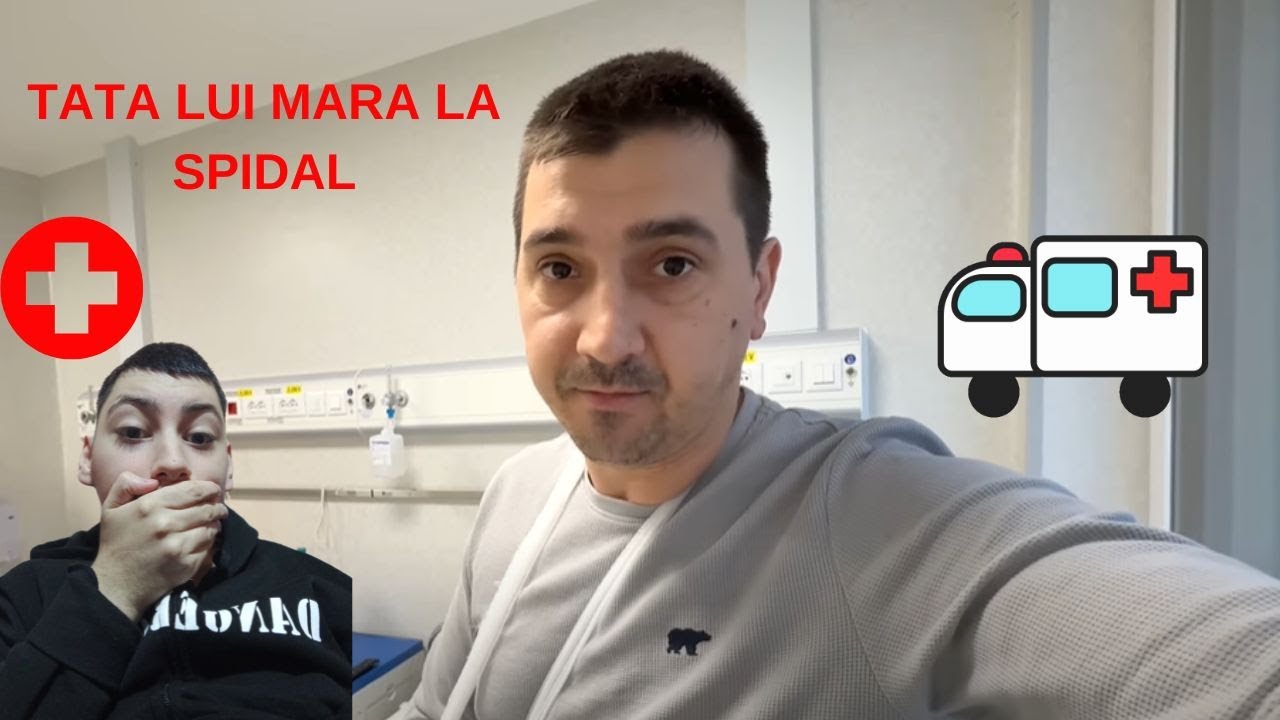 tata lui mara de urgenta la spital ce sa tplat - YouTube
