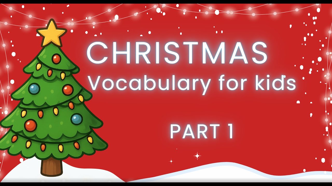 🎄Christmas Vocabulary for kids | Part 1 - YouTube