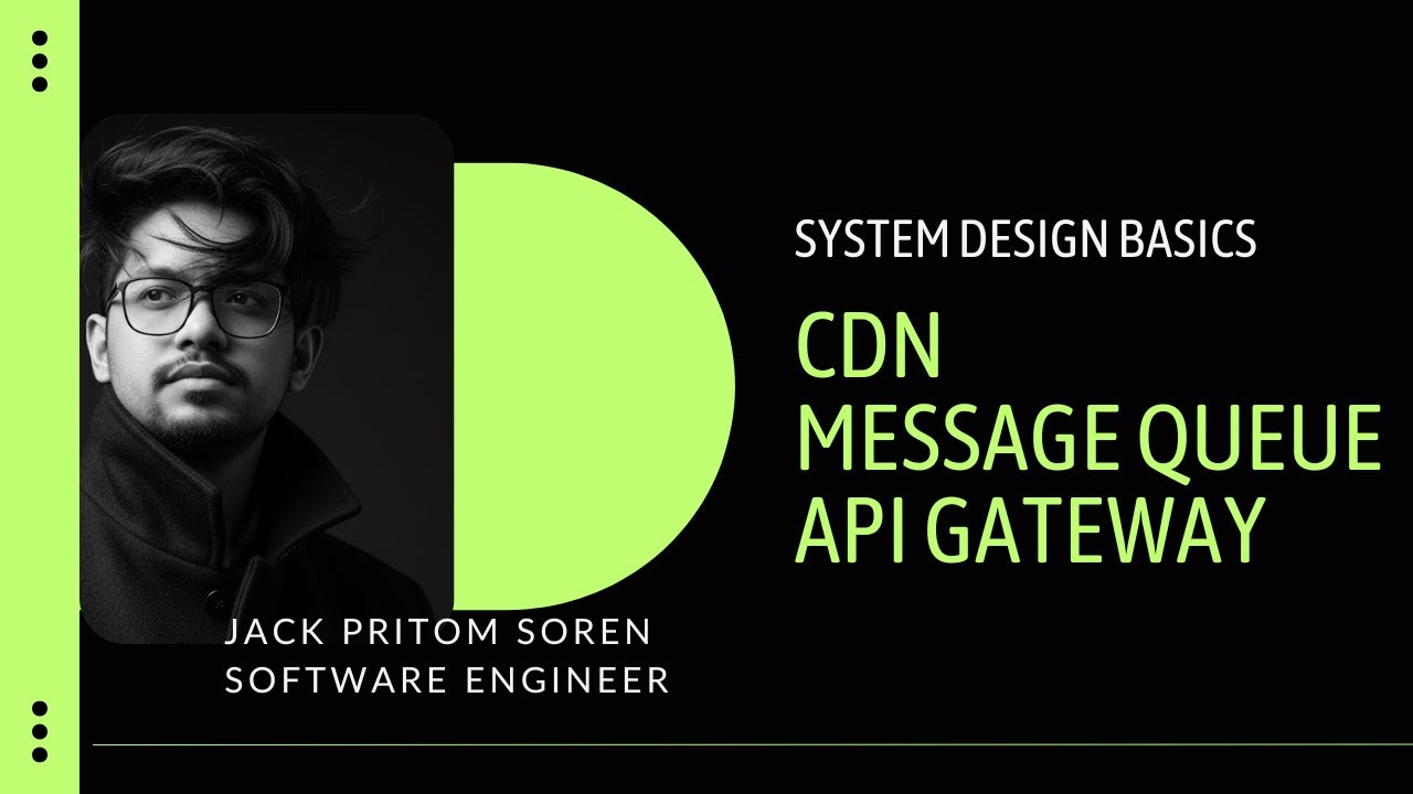 System Design Basics in Bangla | CDN + Message Queue + API Gateway Explained - YouTube
