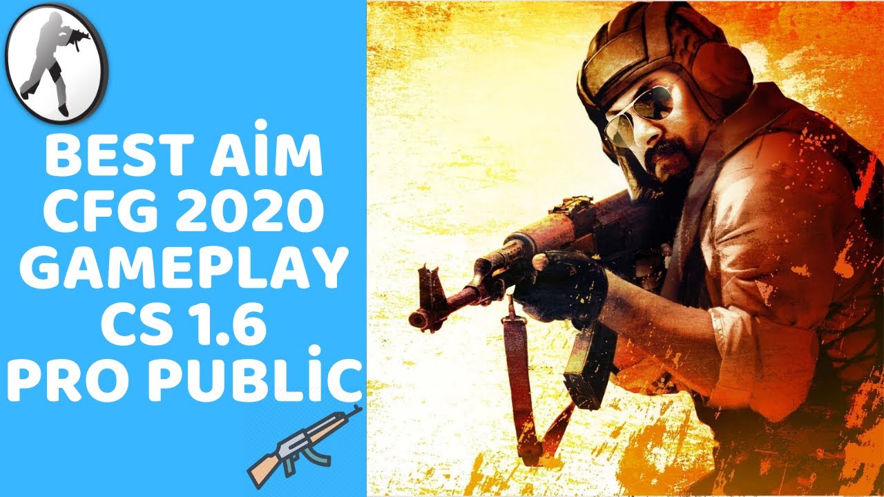 Best Aim CFG 2020 GamePlay - CS 1.6 Pro Public - YouTube