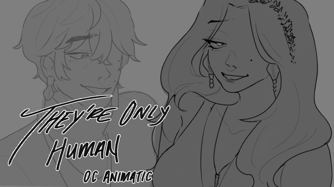 They're Only Human | OC ANIMATIC - YouTube