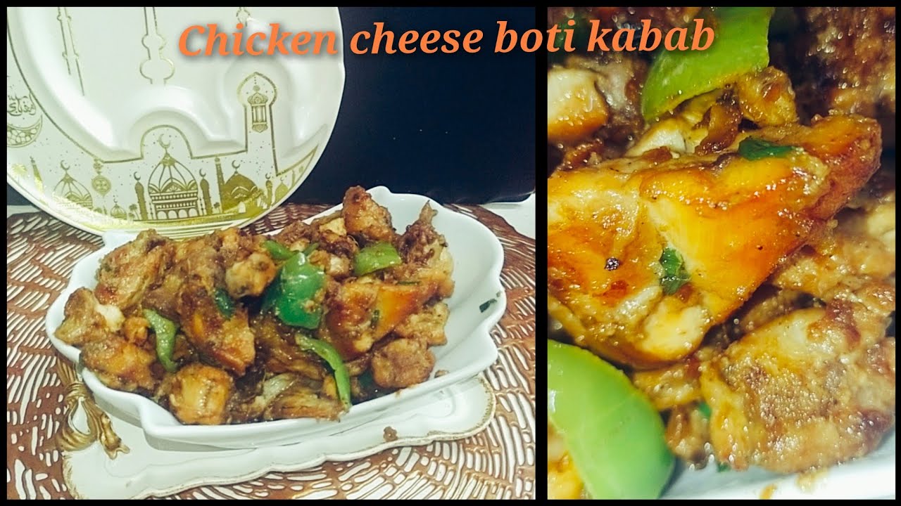chicken cheese boti kabab|no marination|easy n quick recipe|chicken ...