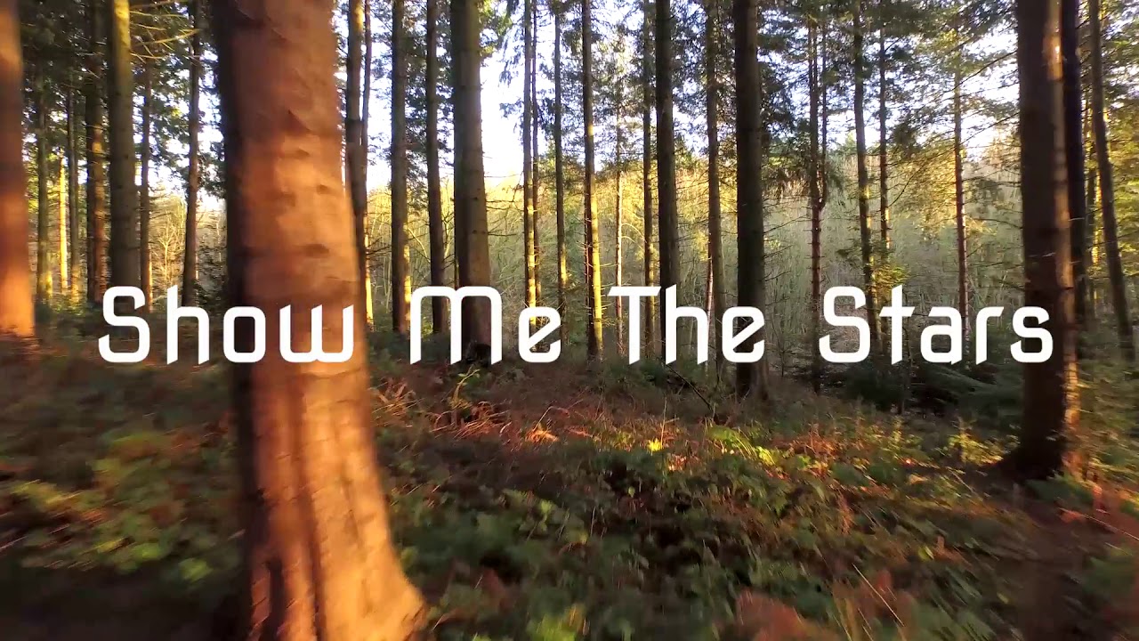Show Me The Stars - YouTube