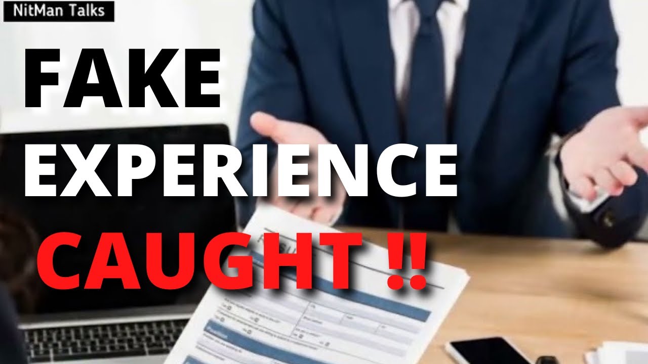 How To Show Fake Experience Without Getting Caught?????? | NitMan Talks ...